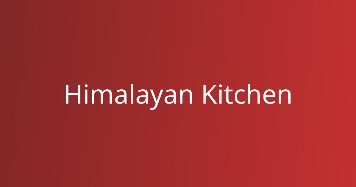 Order Authentic Indian Online | Himalayan Kitchen - Pickup or Delivery ...
